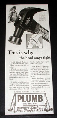 1925 OLD MAGAZINE PRINT AD, PLUMB HAMMERS, THIS IS WHY THE HEAD STAYS TIGHT! | eBay