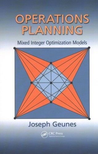 Operations Planning : Mixed Integer Optimization Models, Paperback by Geunes,... 9781138074781| eBay