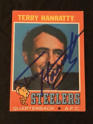 TERRY HANRATTY 1971 TOPPS ROOKIE SIGNED AUTOGRAPHED CARD #30 STEELERS ...