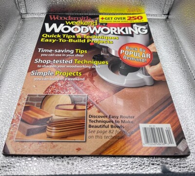 Woodsmith Weekend Woodworking Magazine Tips Techniques Projects 2007 | eBay