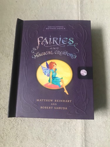 FAIRIES AND MAGICAL CREATURES MATTHEW REINHART ROBERT SABUDA 1ST ...