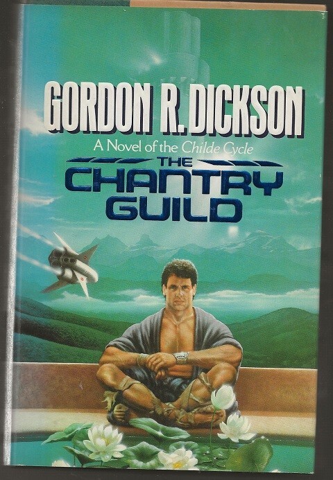 GORDON R. DICKSON. The Chantry Guild. Ace 1988. 1st ed. Childe Cycle | eBay