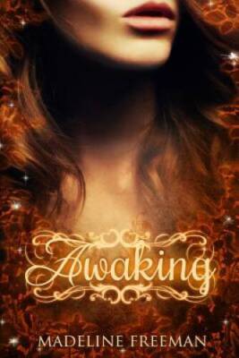 Awaking (The Naturals) (Volume 1) - Paperback By Freeman, Madeline ...