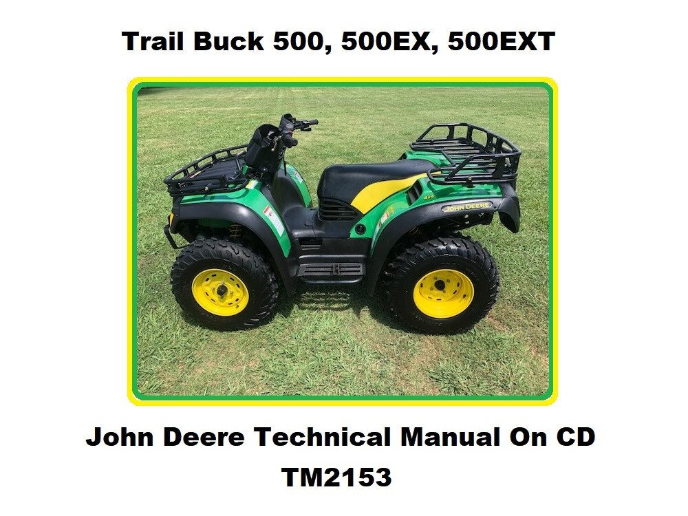 John Deere Buck 650 Four Wheeler John Deere 500, 650, 650EX, 650EXT