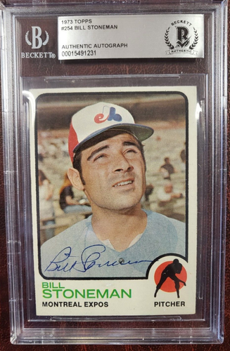 1973 TOPPS BILL STONEMAN EXPOS SIGNED AUTOGRAPH #254 CARD BECKETT AUTH | eBay
