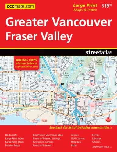 Greater Vancouver Fraser Valley Large Print Atlas - Spiral-bound - VERY ...