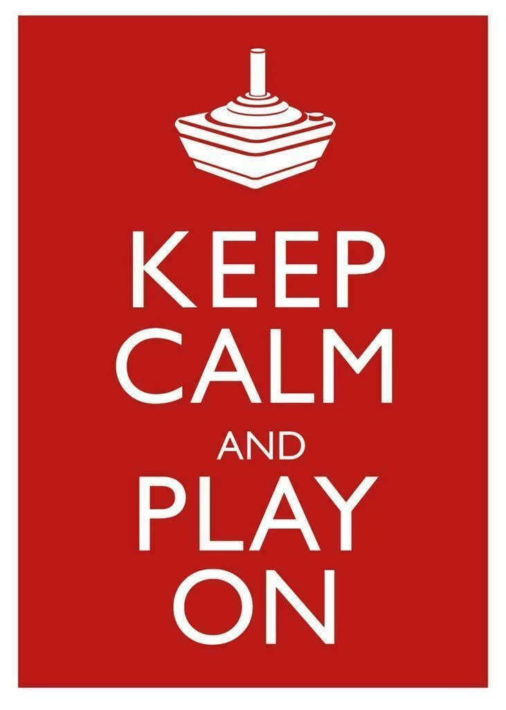 Keep Calm And Game On Poster
