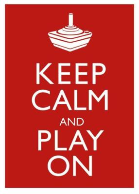 KEEP CALM AND PLAY ON GLOSSY POSTER PICTURE PHOTO video games wall ...