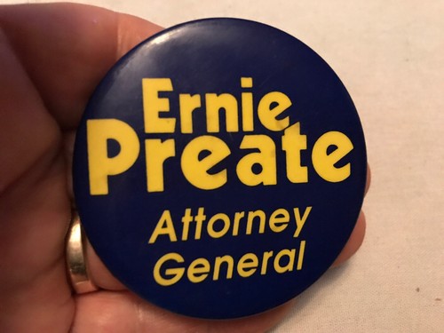 Ernie Preate, Attorney General Vintage Political Pin Back Button | eBay