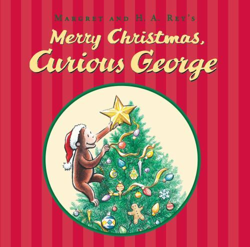 Merry Christmas, Curious George: A Christmas Holiday Book for Kids ...