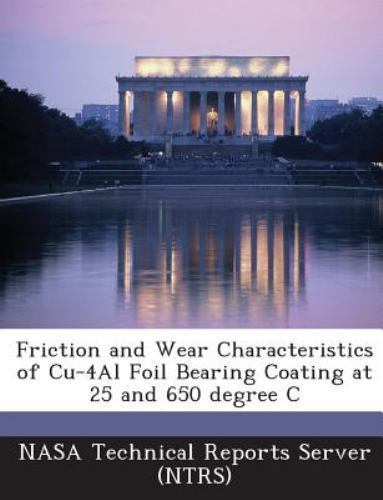 Friction and Wear Characteristics of Cu-4al Foil Bearing Coating at 25 ...