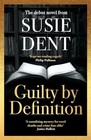 Guilty by Definition: The instant Sunday Times bestselling... - Dent ...