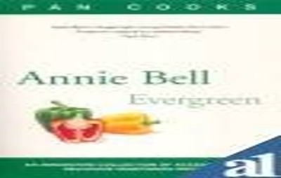 Annie Bell's Evergreen (Pan Cooks) by Bell, Annie Paperback Book The ...