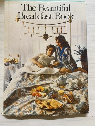 The Beautiful Breakfast Book Hardcover 1977 | eBay Australia