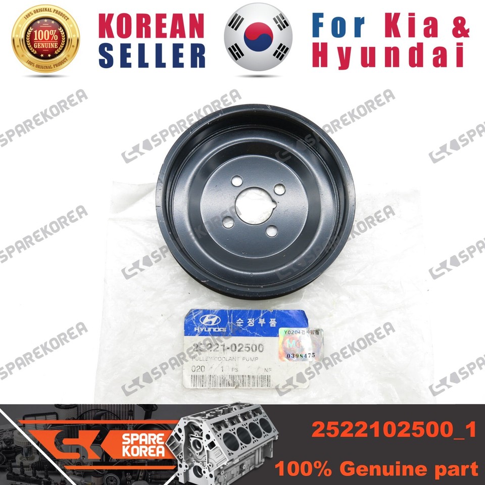 Genuine/OEM 2522102500 PULLEY-COOLANT PUMP for Hyundai Atoz | eBay