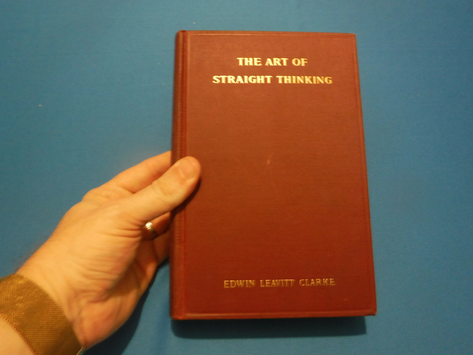 The Art of Straight Thinking- Edwin Leavitt Clarke, 1929 | eBay