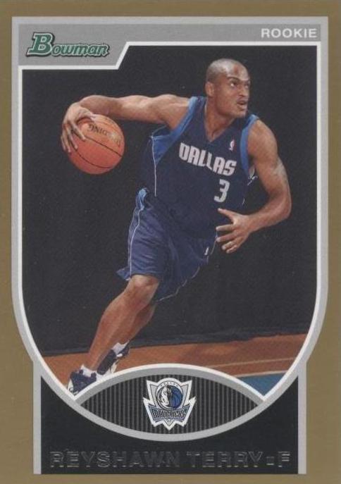 2007-08 Bowman Draft Picks & Stars - Rookie Reyshawn Terry #143 Gold ...