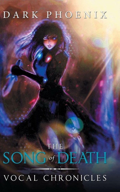 The Song of Death von Dark Phoenix (2019, Gebundene Ausgabe) online ...