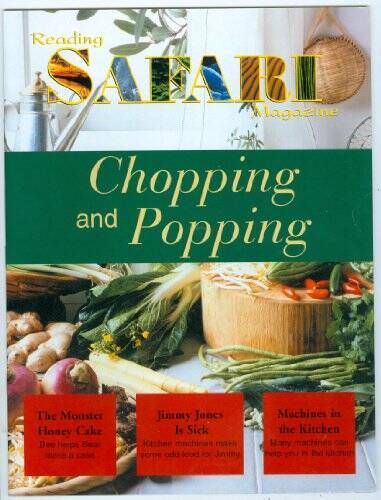 Reading Safari Magazine: Chopping and Popping - Paperback By Lorain Day ...