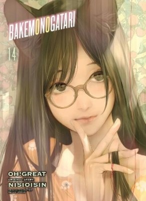 Nisioisin Oh Great BAKEMONOGATARI (manga), volume 14 (Poche) | eBay