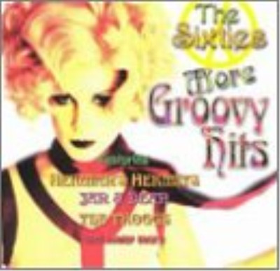 Sixties: Groovy Hits (Series) Sixties: More Groovy Hits (CD) | eBay
