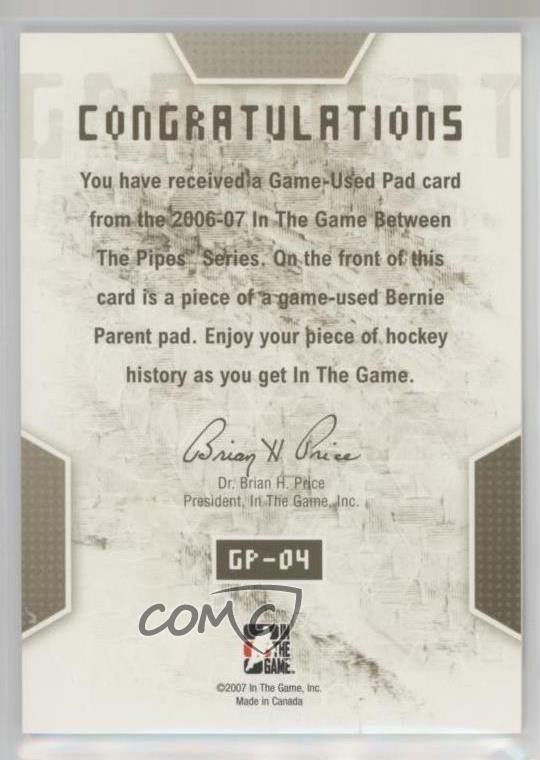 2006-07 ITG Between the Pipes Game-Used Pads Silver Bernie Parent #GP ...