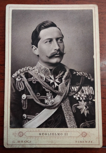 1890 FOTOGRAFIA GUGLIELMO II IMPERATORE DI GERMANIA RE DI PRUSSIA BROGI ...