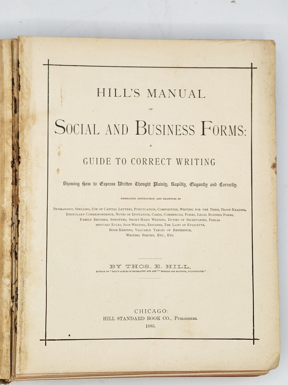 HILL'S MANUAL OF SOCIAL & BUSINESS FORMS by THOMAS E. HILL *1885 ...