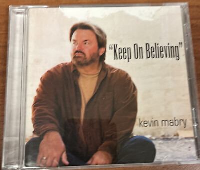Kevin Mabry Ministries CD “Keep On Believing”. HTF. k | eBay