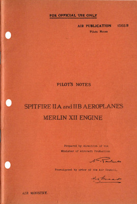 Spitfire IIA/B Pilots Notes: RAF Fighter/ Bonus DataPack/ Newly Printed ...