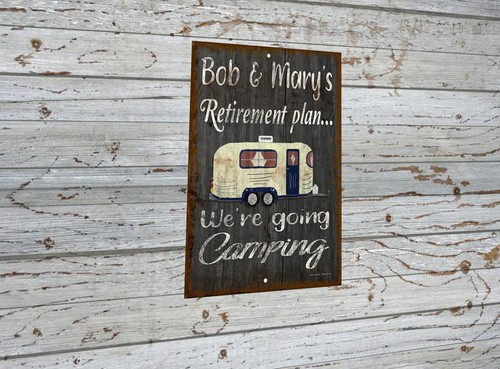 Personalized Retirement Plan Metal Sign 9" x 12" Camper RV Wall ...