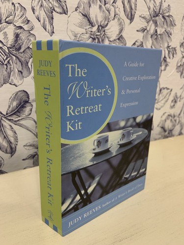 The Writer's Retreat Kit: A Guide for Creative Exploration and Personal ...