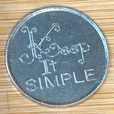 AA Alcoholics Anonymous "Keep it Simple" Unity Service Recovery Sober ...