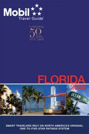 Mobil Travel Guide 2008 Florida - Paperback, by Mobil Travel Guides ...