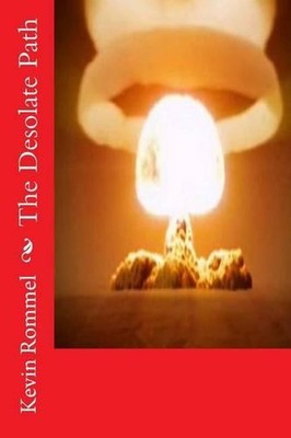 The Desolate Path by Kevin F. Rommel (English) Paperback Book ...