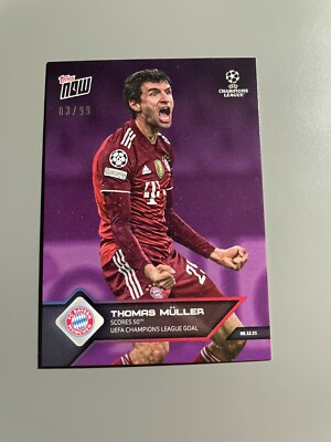 Topps Now - Thomas Muller card #100 - 03/99 Purple - Scores 50th UCL ...