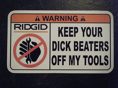 Ridgid Tool Box Warning Sticker - Gold - Must Have!! mac snapon dewalt ...