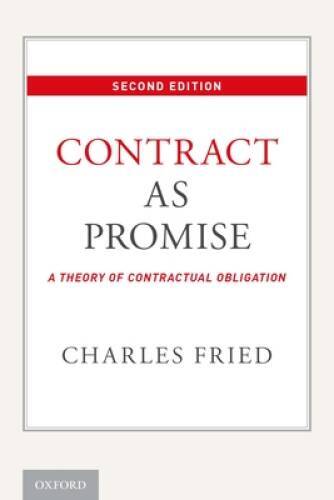 Contract as Promise: A Theory of Contractual Obligation - Paperback ...