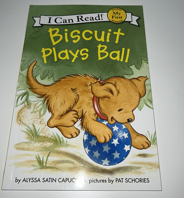 My First I Can Read Paperback Book Biscuit Plays Ball Alyssa Satin ...