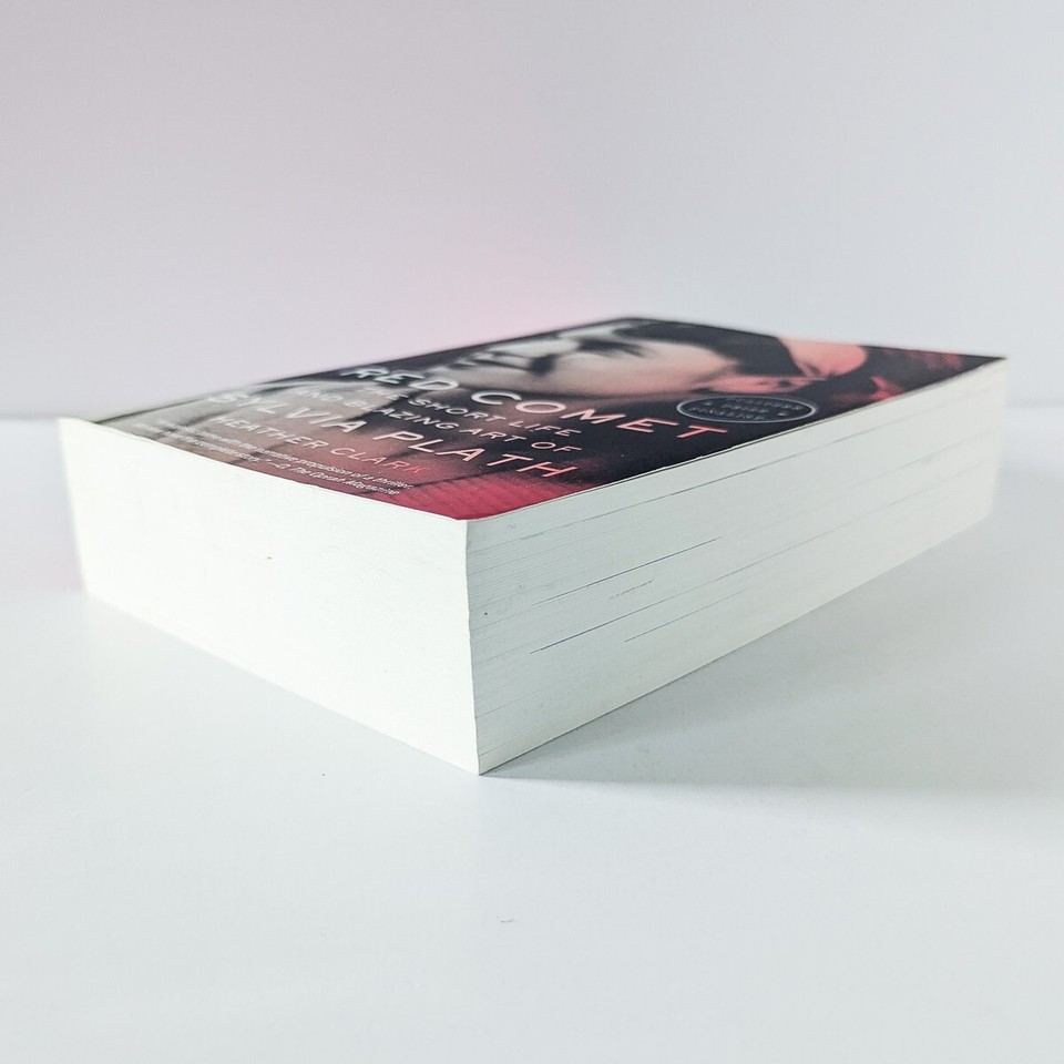 RED COMET : The Short Life and Blazing Art of Sylvia Plath by Heather ...