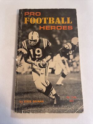 September 1970 Scholastic Book, Pro Football Heroes by Steve Gelman ...