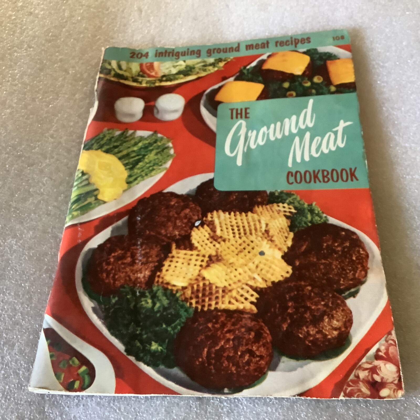 1955 CULINARY ARTS INSTITUTE GROUND MEAT COOKBOOK BOOKLET, 204 RECIPES ...