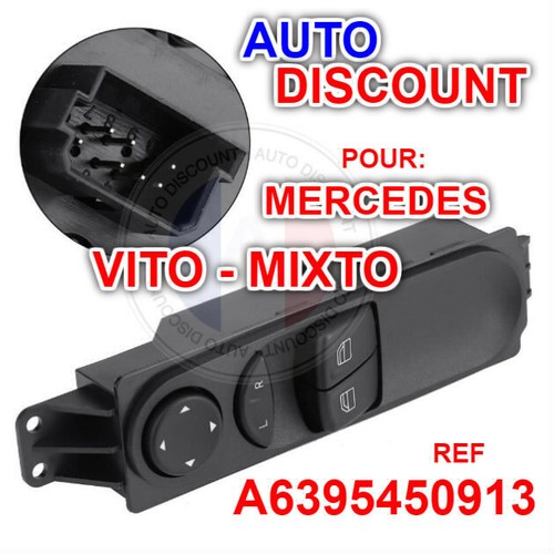 COMMANDE BOUTON LEVE VITRE POUR MERCEDES VITO VIANO W639, A6395450913 ...