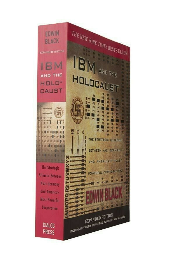 IBM and the Holocaust : The Strategic Alliance Between Nazi Germany and ...
