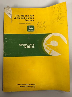 John Deere 316 318 and 420 Lawn Tractors Operator Manual OMM87709 C5 X ...