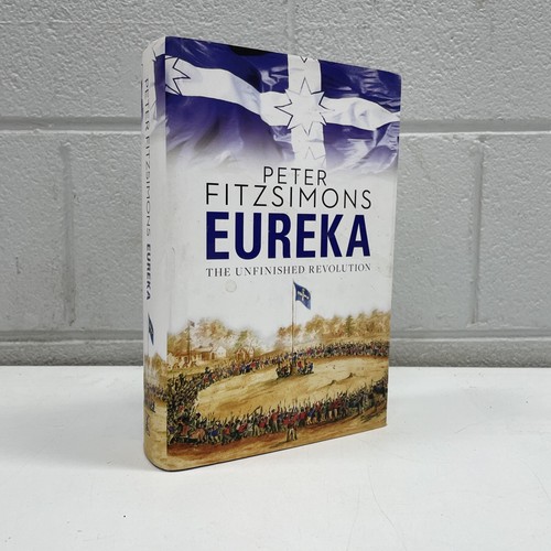 ORIGINAL BOOK Hard Back Novel Peter Fitzsimons Eureka Stockade ...