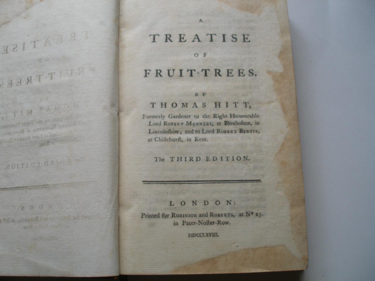 A TREATISE OF FRUIT TREES Thomas Hitt Third edition 1768 With 7 folding ...