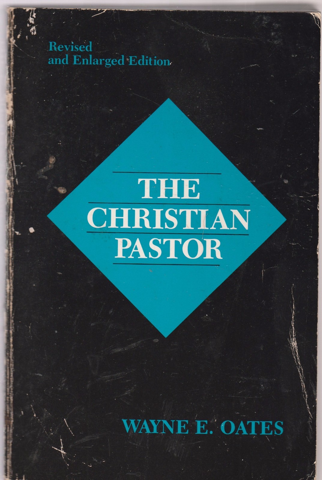 THE CHRISTIAN PASTOR-Wayne E. Oates | eBay