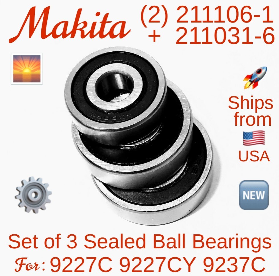MAKITA (2) 211106-1 + 211031-6 Set of 3 OEM Ball Bearings for 9227C ...
