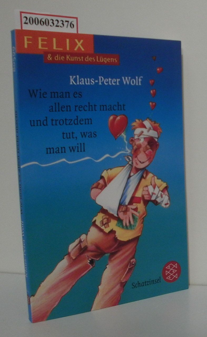 Wie man es allen recht macht und trotzdem tut, was man will Felix & die ...
